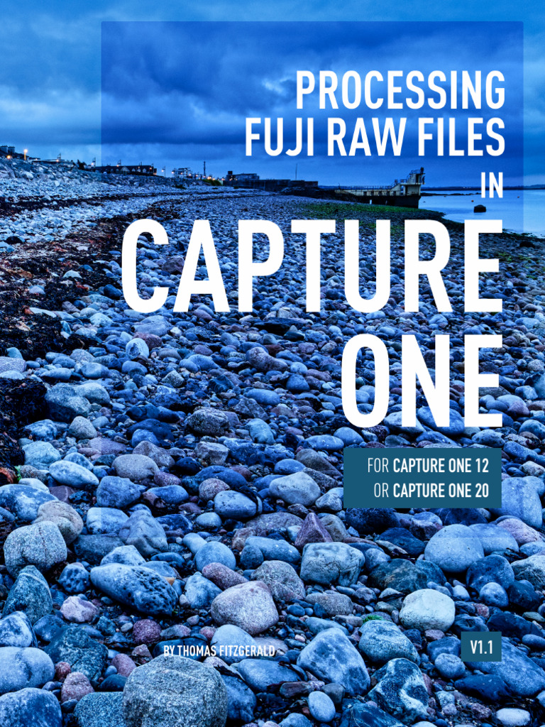 Processing Fuji Files in CaptureOne1.1 | PDF | Raw Image Format | Adobe Photoshop