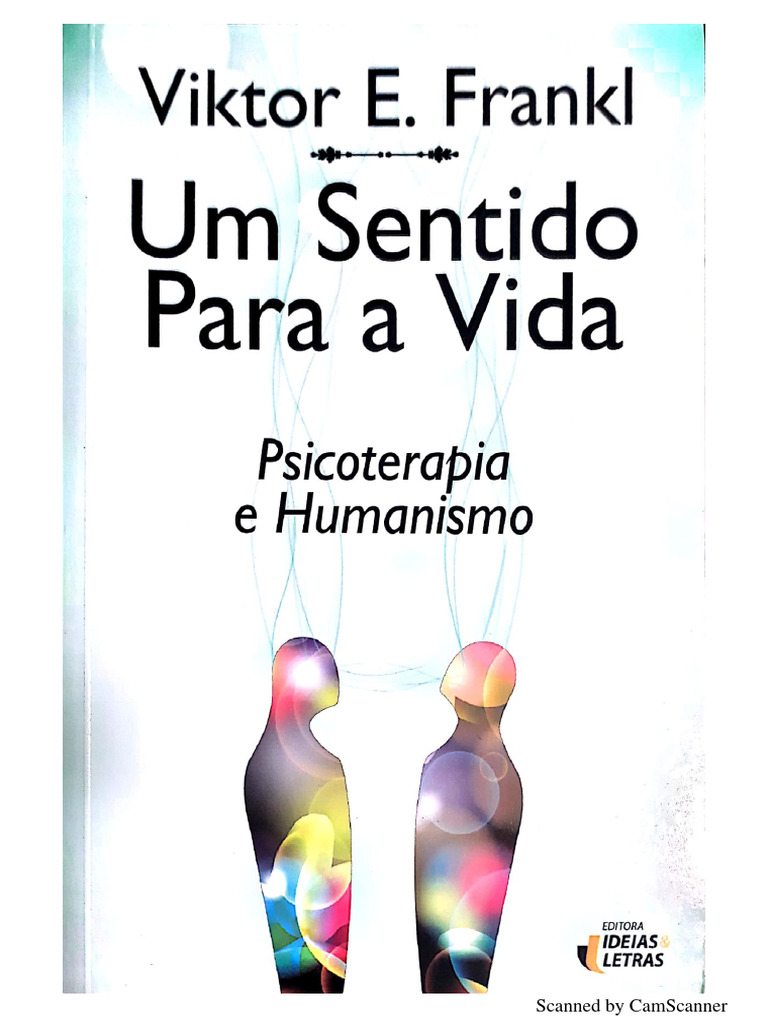 Um Sentido para A Vida - Viktor E. Frankl | PDF