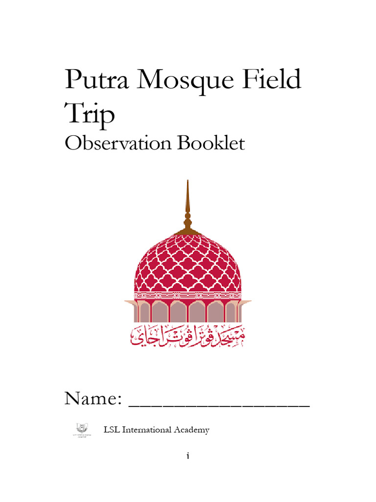 Putra Mosque Field Trip - Observation Booklet | Download Free PDF ...