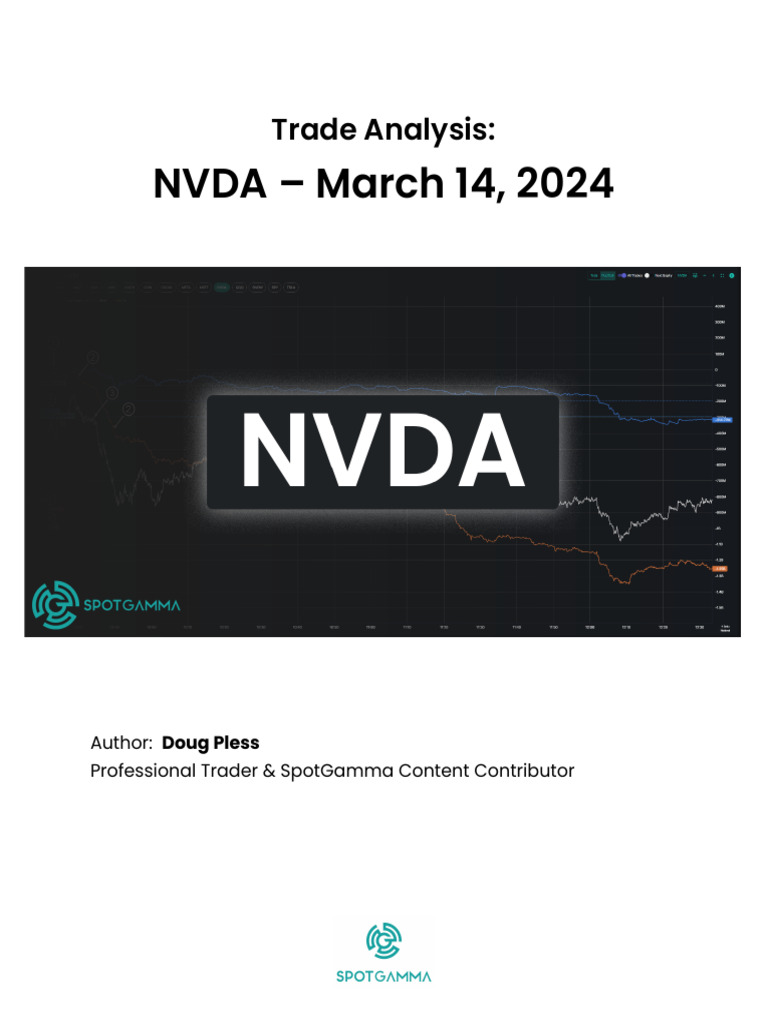 NVDA Case Study 03-14-2024 SpotGamma | PDF | Greeks (Finance) | Hedge ...