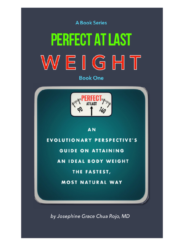 Perfect At Last WEIGHT (Book One) | Download Free PDF | Ketosis | Eating