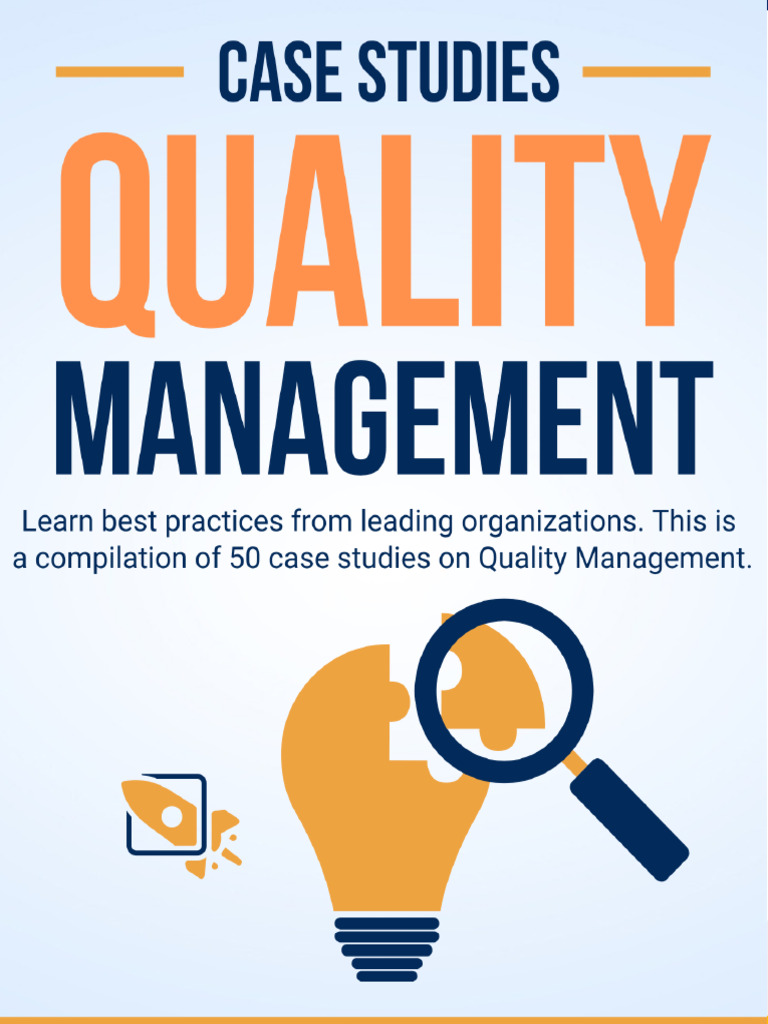 Case Study Quality Management | PDF | Performance Indicator | Quality ... Case Study Quality Management | PDF | Performance Indicator | Quality ...