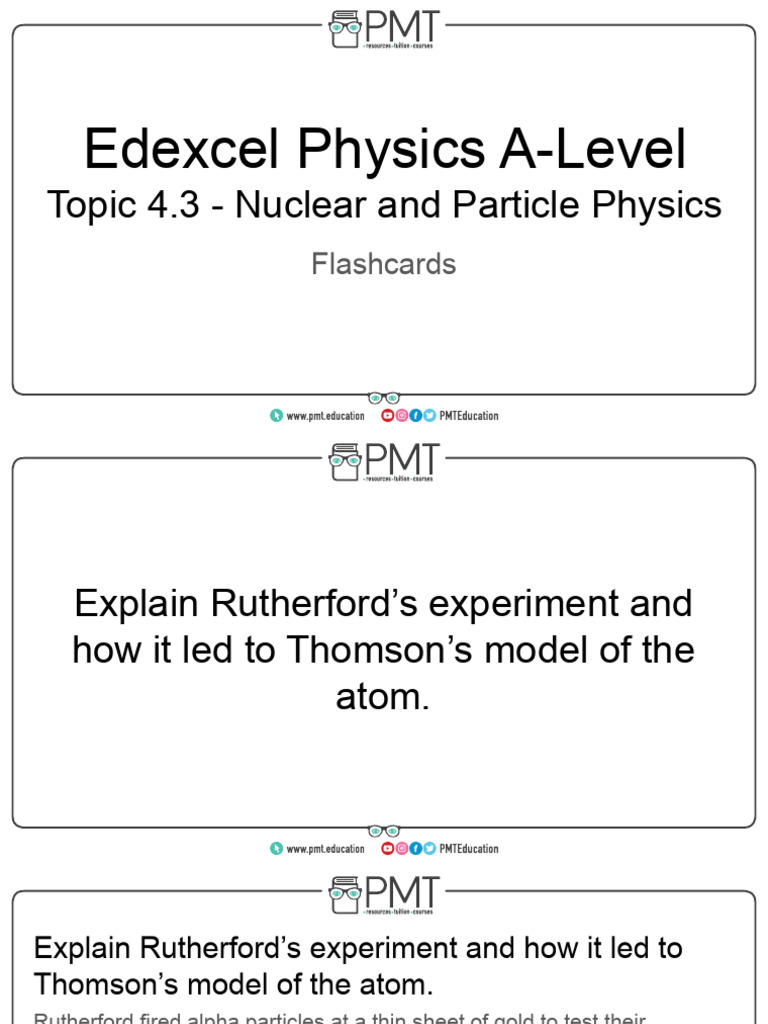 Flashcards - 4.3 Nuclear and Particle Physics - Edexcel IAL Physics A ...