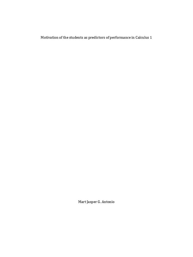 Motivation of The Students As Predictors of Performance in Calculus 1 ...