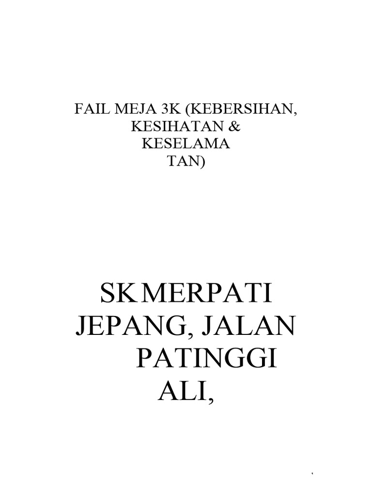 Fail Meja 3k - Kebersihan Kesihatan Dan Keselamatan | PDF
