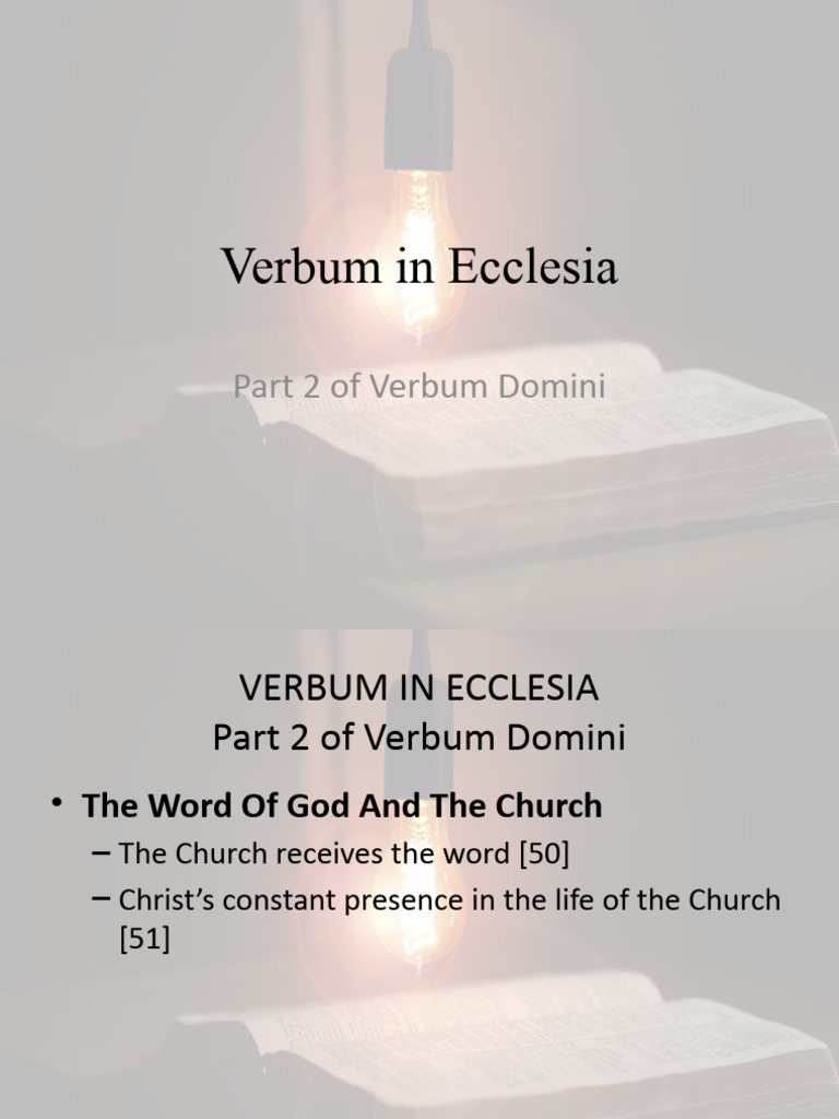 On Verbum in Ecclesia Part 2 of Verbum Domini | PDF | Eucharist ...