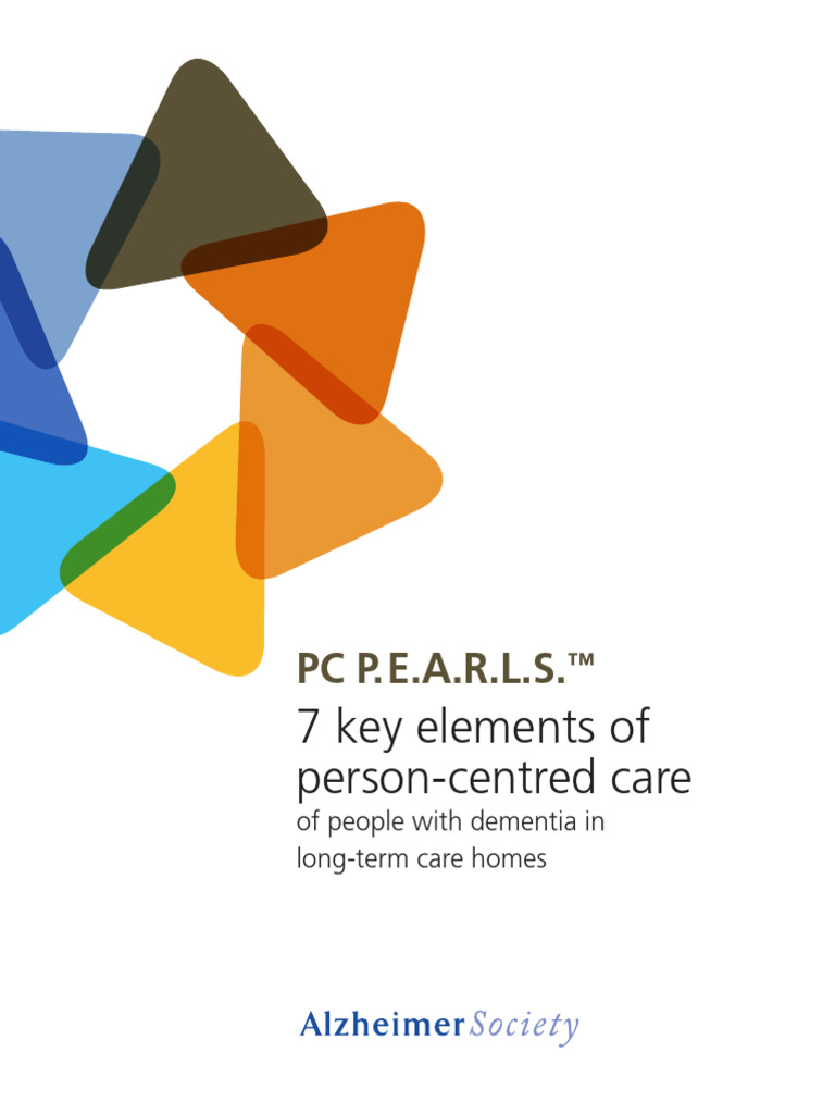7 Elements To PCC-Guide - PEARLS - Full - Alzheimer-Society-Canada | PDF | Dementia | End Of ...