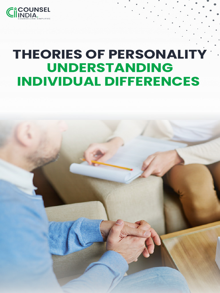 Theories of Personality Understanding Individual Differences | PDF | Psychology | Emotions