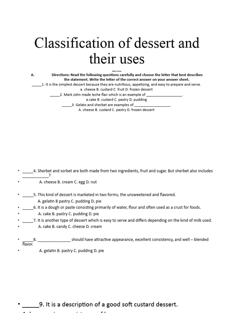 Classification of Dessert and Their Uses | PDF | Desserts | Custard Classification of Dessert and Their Uses | PDF | Desserts | Custard