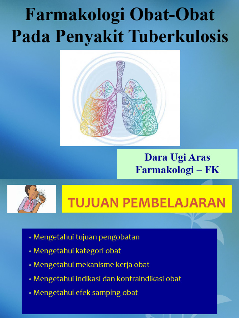 Obat TB (Dr. Dara Ugi, M.kes) | PDF | Antibiotics | Medical Specialties