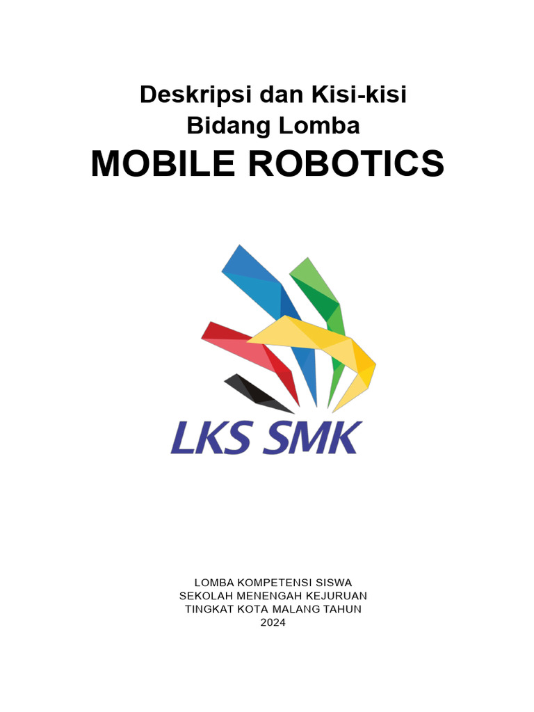 LKS SMK 2024 Mobile Robotics Kota Malang | PDF