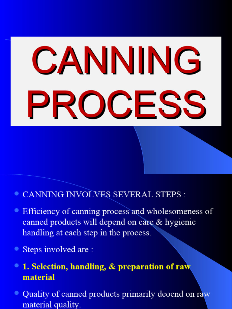 Canning Process | PDF | Pressure Cooking | Sterilization (Microbiology)