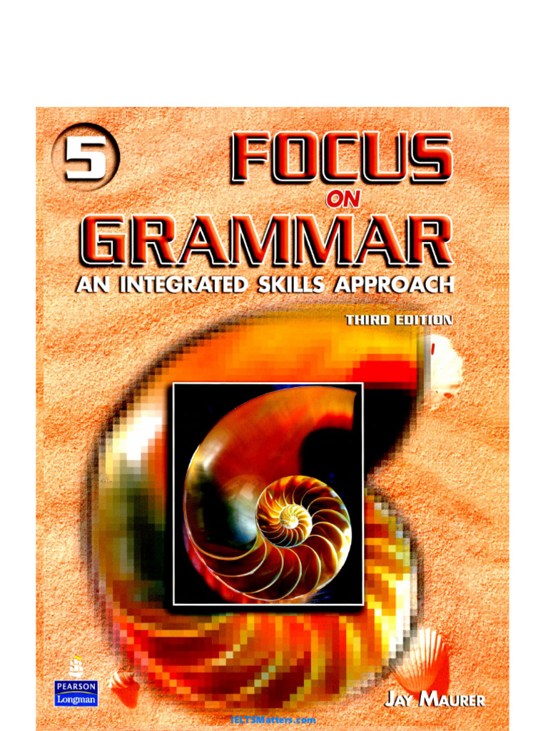 Focus On Grammar 5 - 3rd Edition SB | PDF