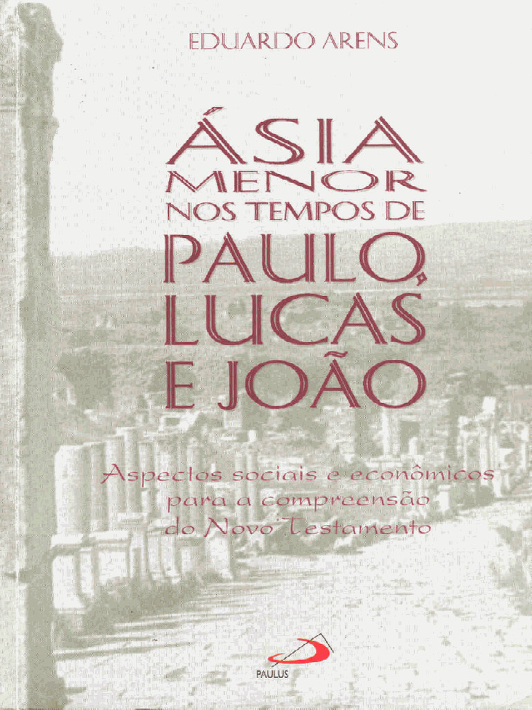Asia Menor Nos Tempos de Paulo Lucas e Joao 1 | PDF