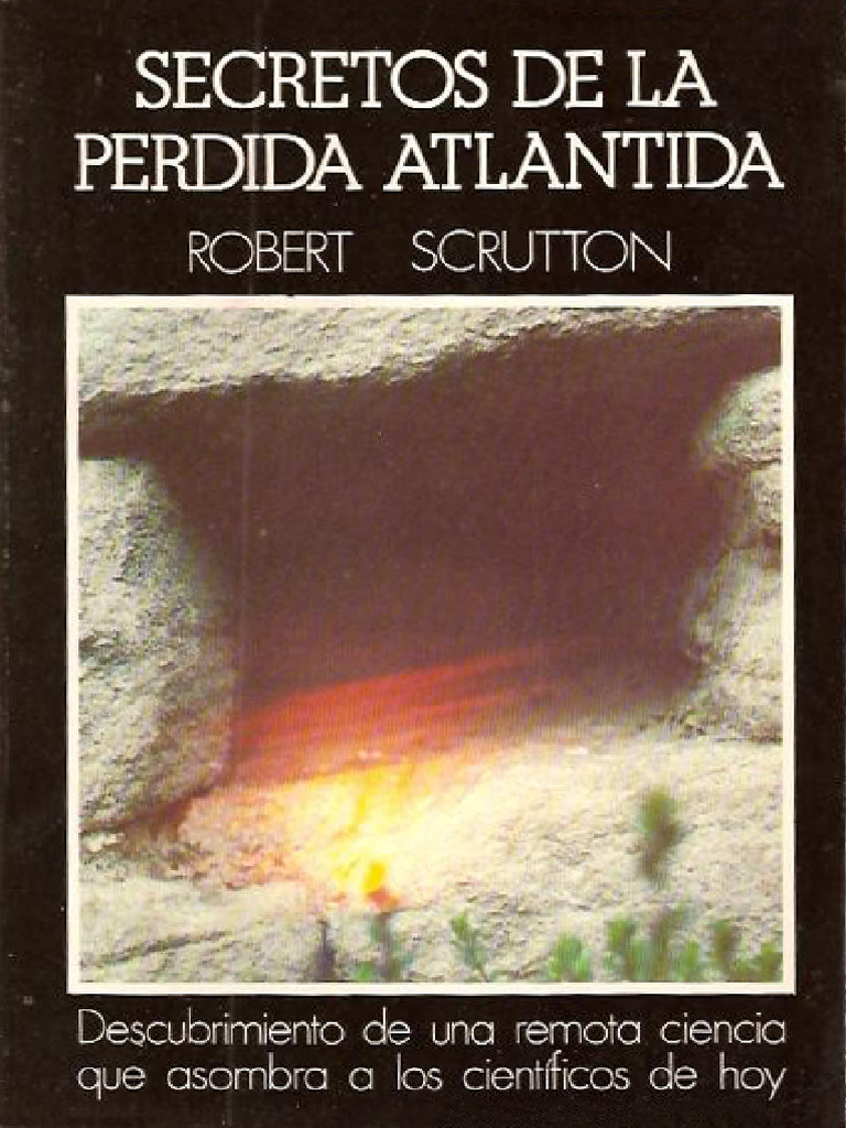 Secretos de La Perdida Atlántida - Robert Scrutton | PDF