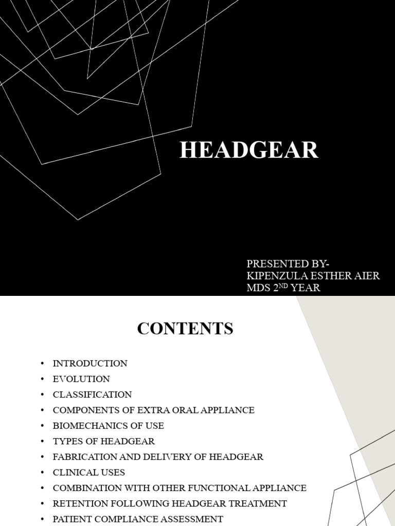 Headgear PPT Final | PDF | Orthodontics | Dentistry Branches