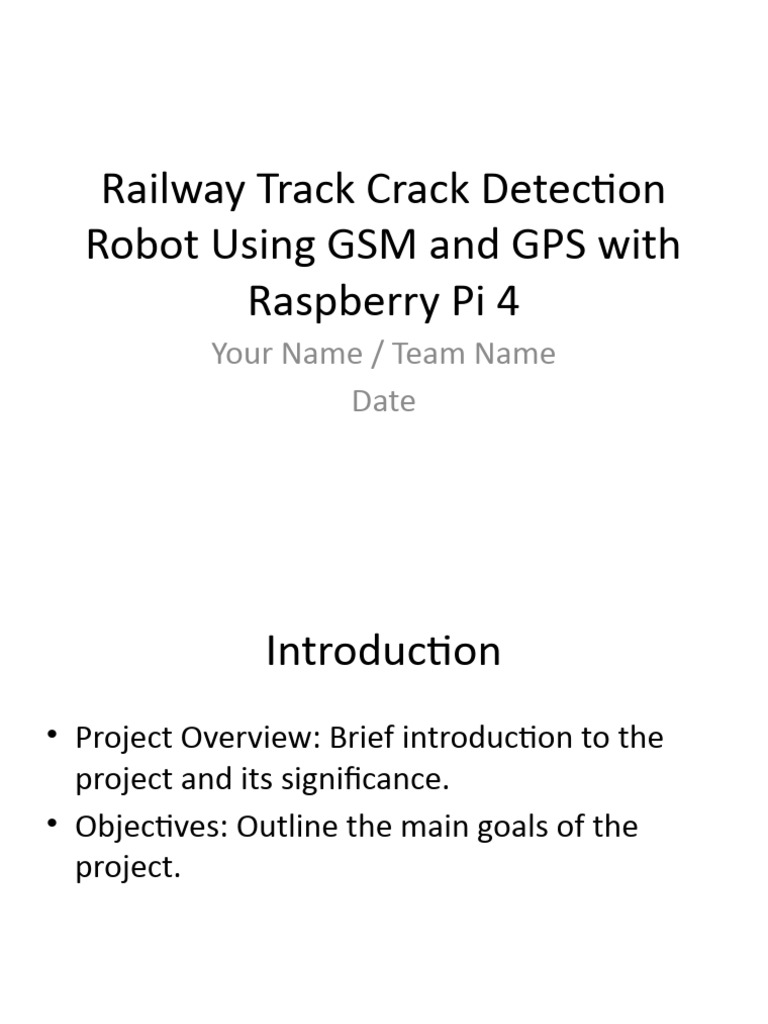 Railway Track Crack Detection Robot Presentation | PDF | Robot | Robotics