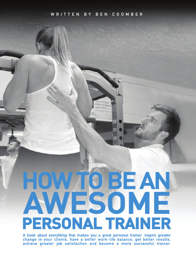 Becoming an Awesome Personal Trainer | PDF | Knowledge | Learning