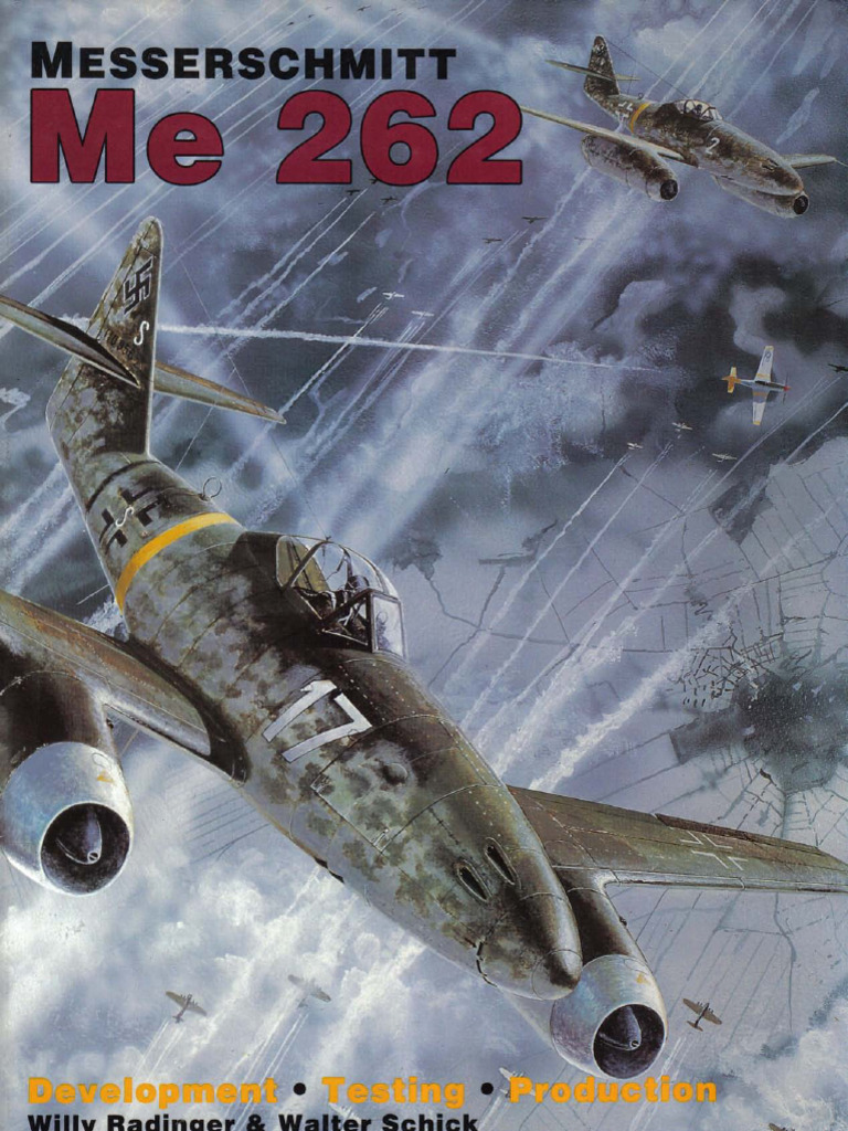 Messerschmitt Me 262 Development Testing Production PDFDrive | PDF