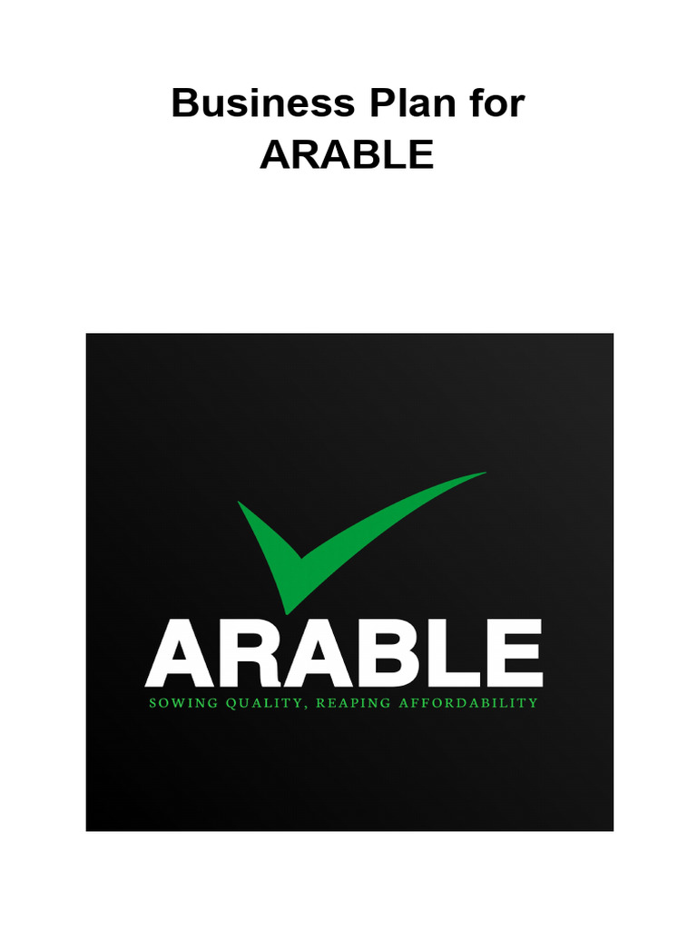 Business Plan For ARABLE-1 | PDF | Agriculture | Vegetables