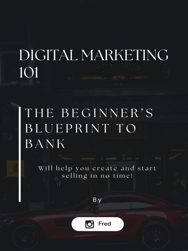 Fred - Digital Marketing 101 | PDF | Search Engine Optimization | Digital Marketing