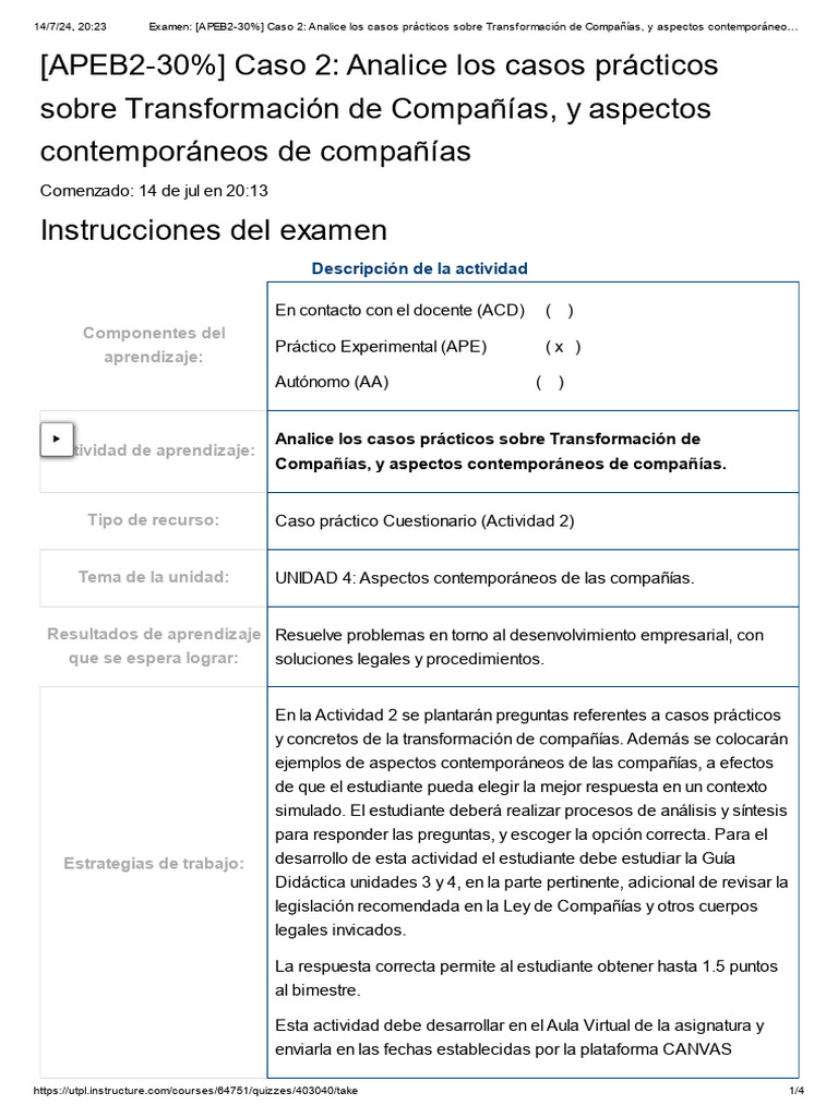 Examen - (APEB2-30%) Caso 2 - Analice Los Casos Prácticos Sobre Transformación de Compañías, y ...