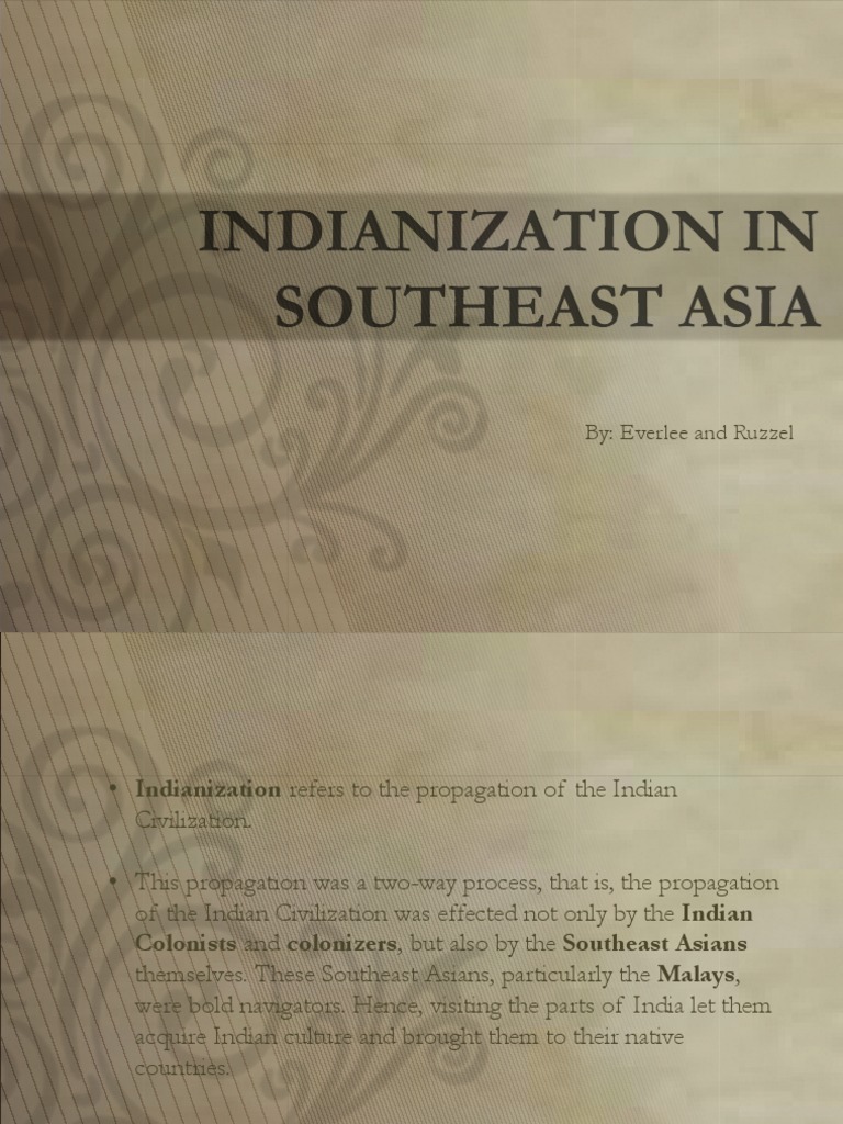 Indianization - History | PDF | Southeast Asia | Asia