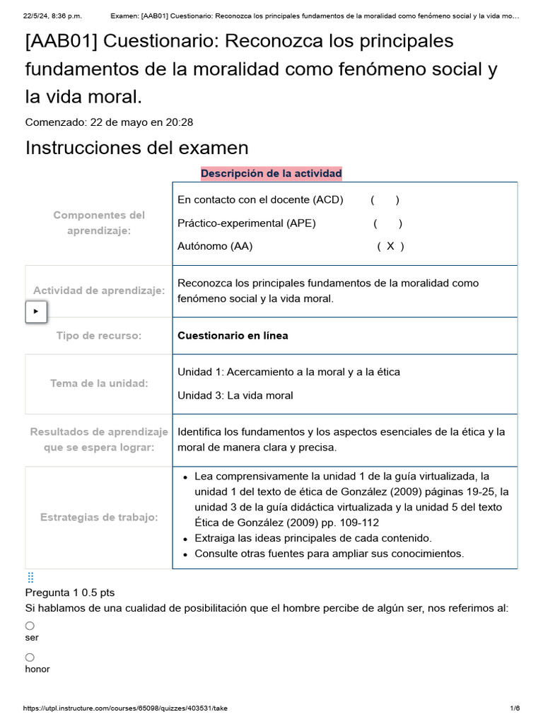 Examen_ [AAB01] Cuestionario_ Reconozca los principales fundamentos de la moralidad ...como ...