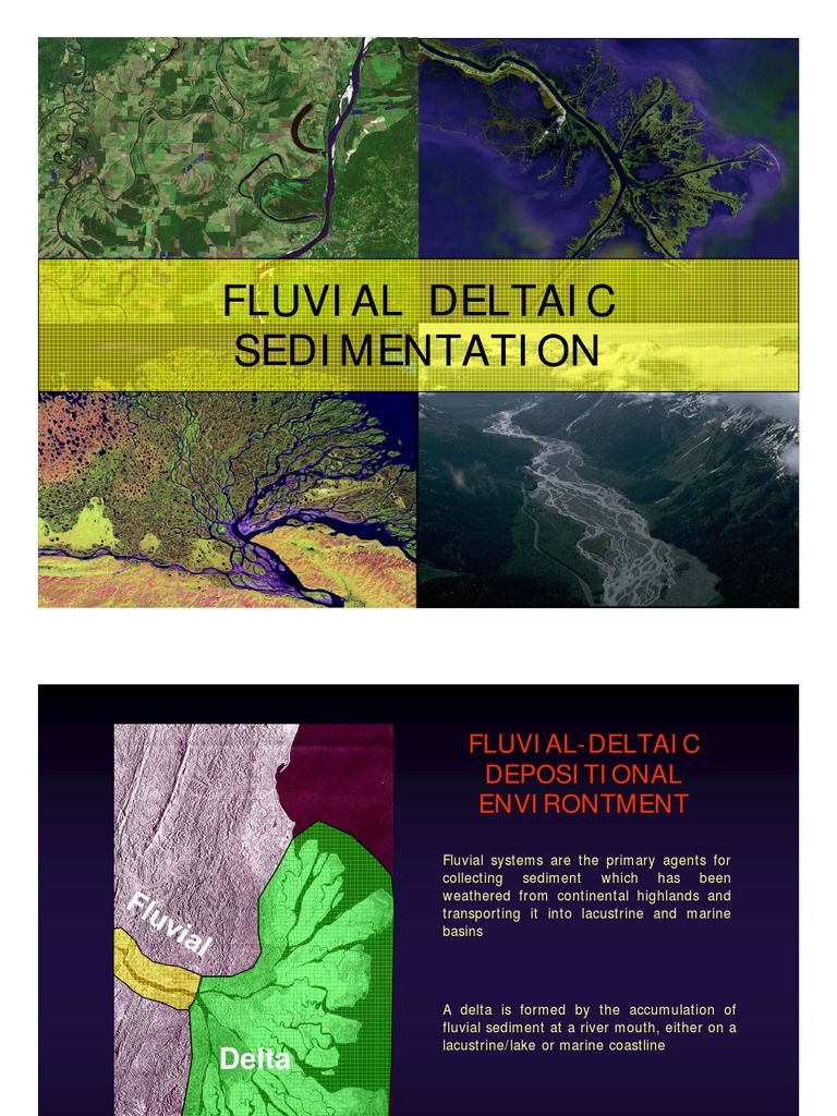 ! 4-Fluvial Deltaic Sedimentation 1-40 | River Delta | Sediment