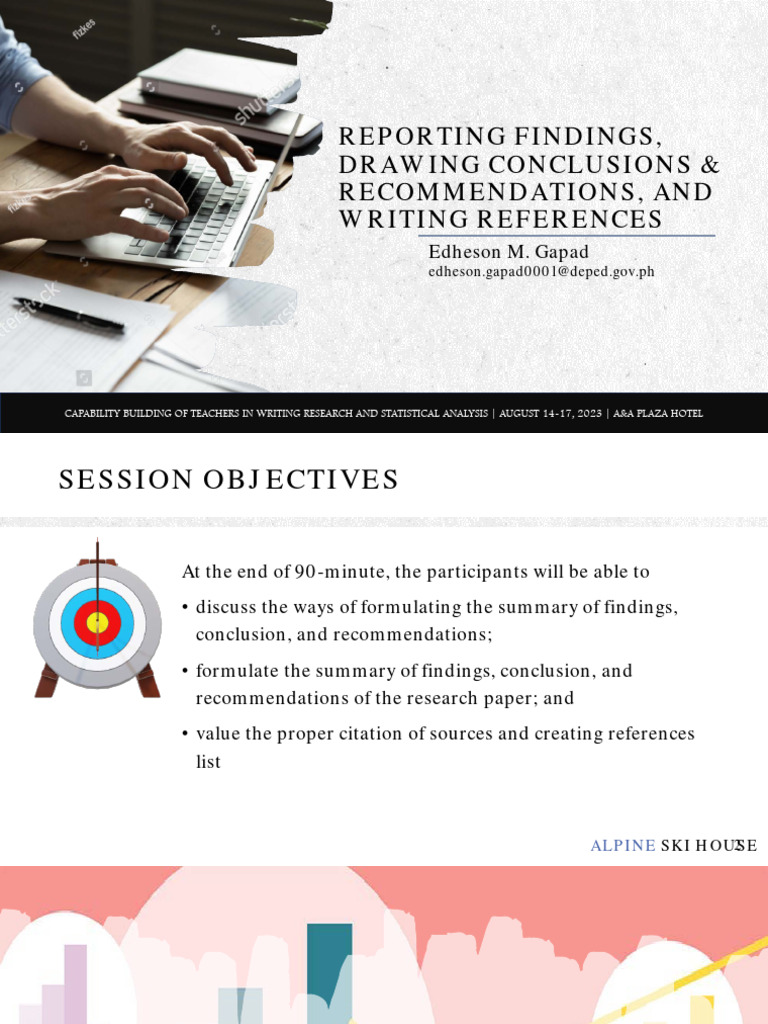 Reporting Findings Drawing Conclusions Making Recommendations and ...