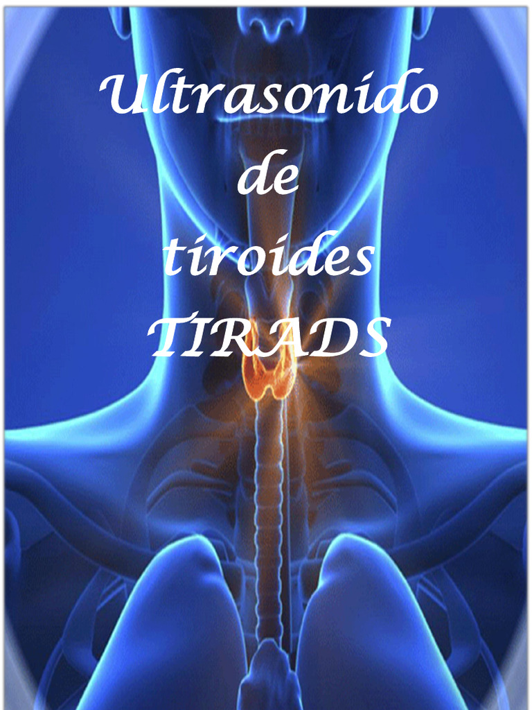 Tirads Radiologia | PDF | Ultrasonido médico | Tiroides