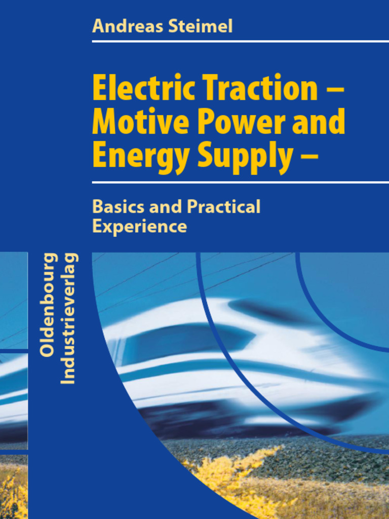 Electric Traction - Motion Power and Energy Supply - Basics and ...