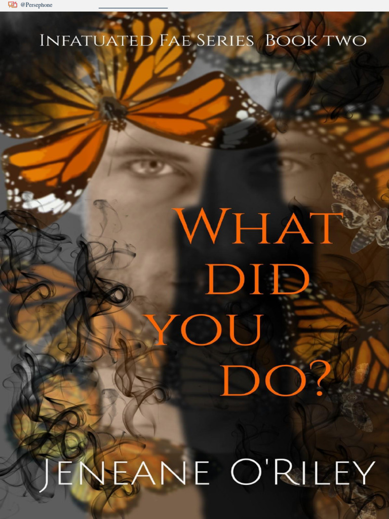 What Did You Do (Infatuated Fae 2) | PDF | Amor