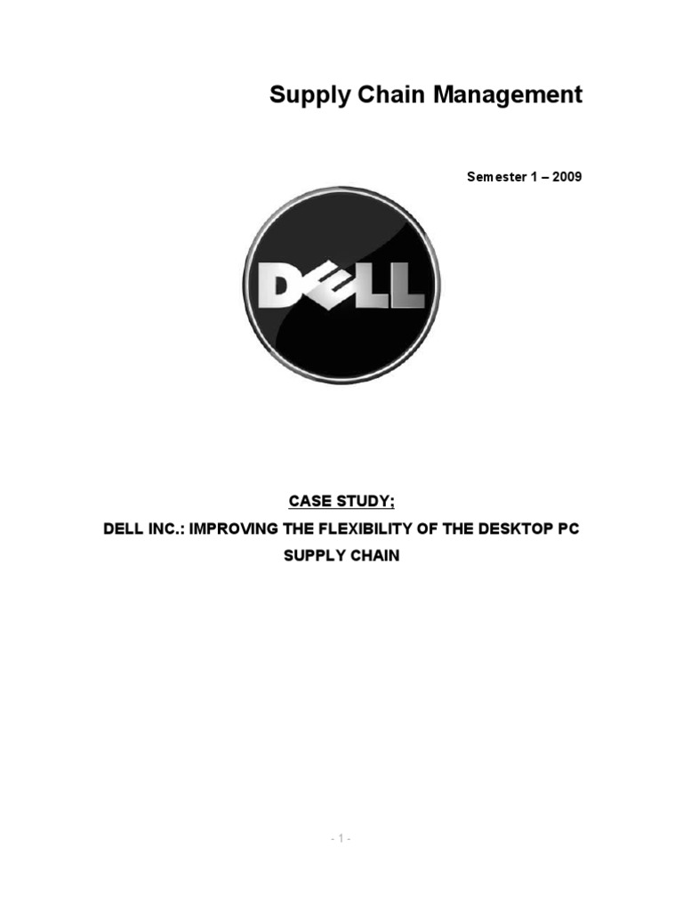 Dell Inc. Improving The Flexibility of The Desktop PC Supply Chain ...