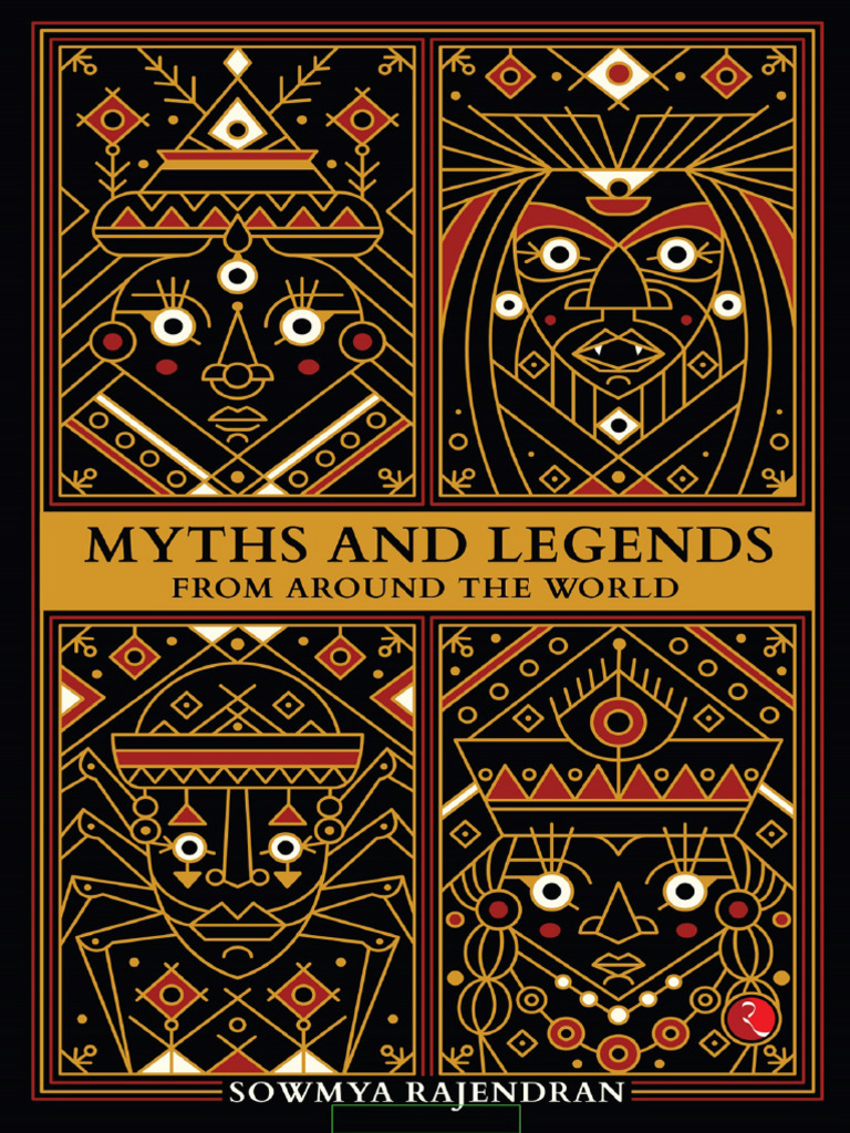 Myths and Legends From Around The World (Sowmya Rajendran) (Z-Library ...