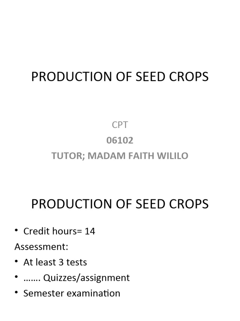 Seed Crop Production Techniques | PDF | Allele | Seed