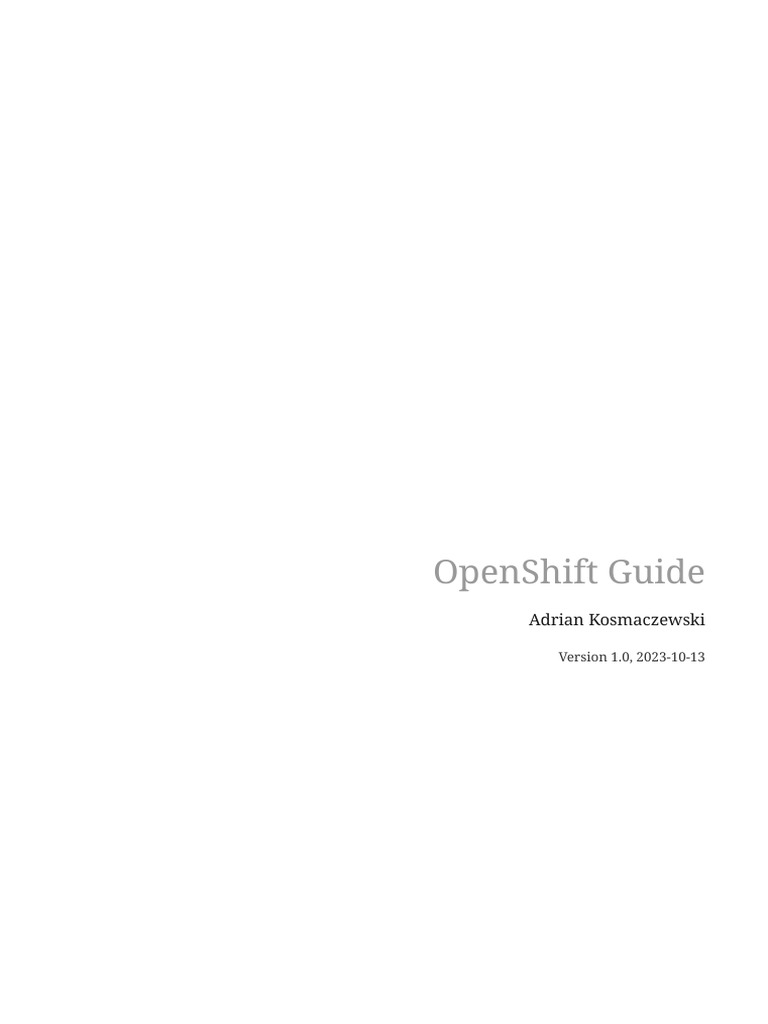 Openshift Guide Screen | PDF | Command Line Interface | Computer ... Openshift Guide Screen | PDF | Command Line Interface | Computer ...
