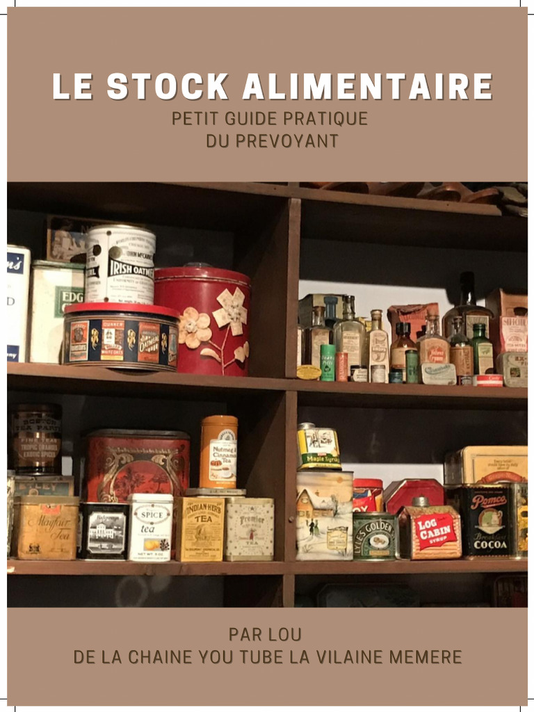 Le Stock Alimentaire Petit Guide Pratique Du Prevoyant | PDF