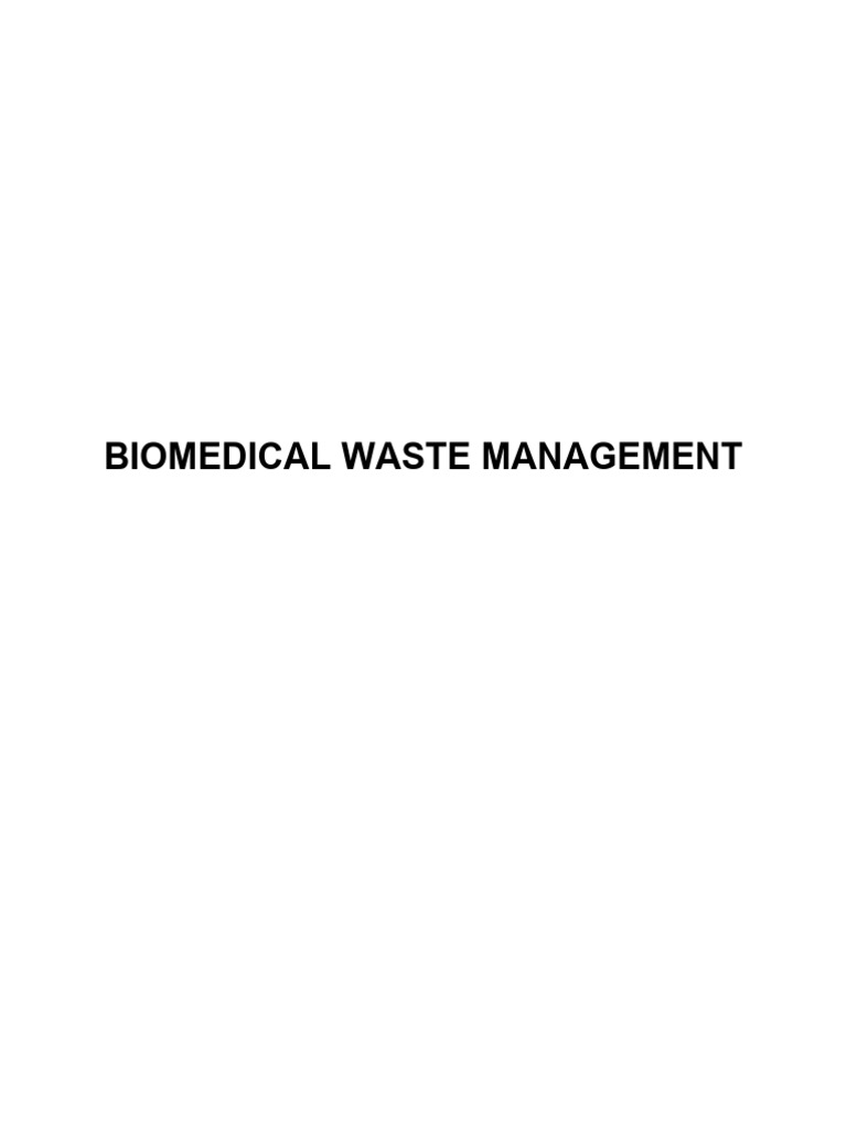 Biomedical Waste Management | PDF | Sterilization (Microbiology) | Waste