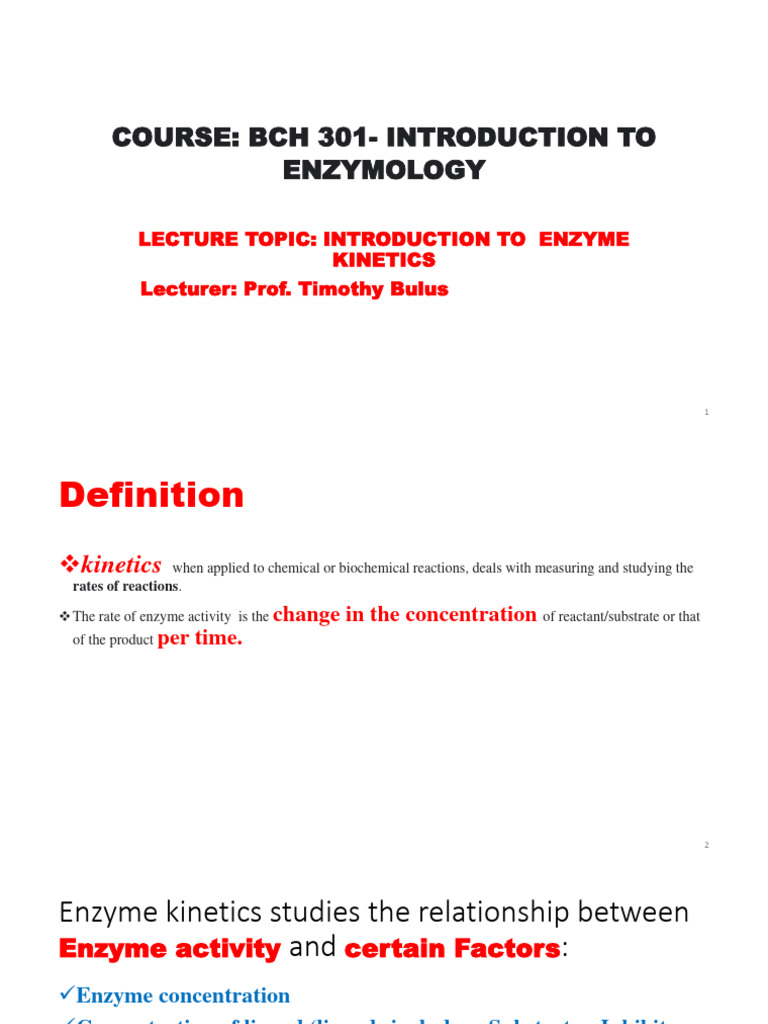 BCH 301 Introduction To Enzyme Kinetics | PDF | Enzyme | Enzyme Kinetics