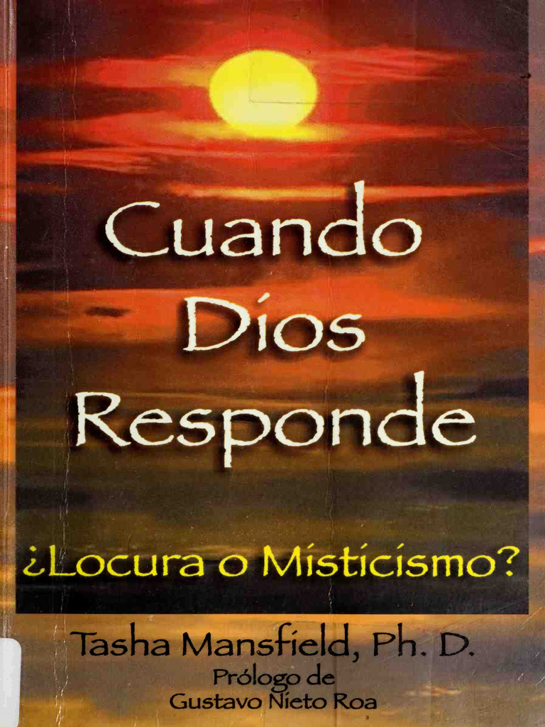 ? Cuando Dios Responde Locura o Misticismo | PDF | Realidad | Experiencia