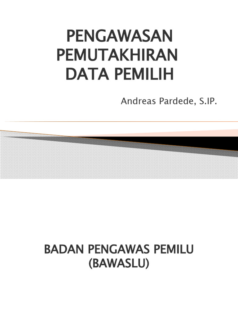Pengawasan Pemutakhiran Data Pemilih: Andreas Pardede, S.IP | PDF | Pengelolaan Keuangan & Uang