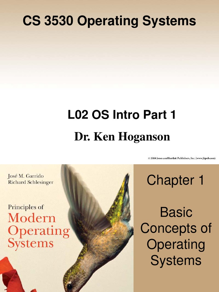 CS 3530 Operating Systems: L02 OS Intro Part 1 Dr. Ken Hoganson | PDF ...