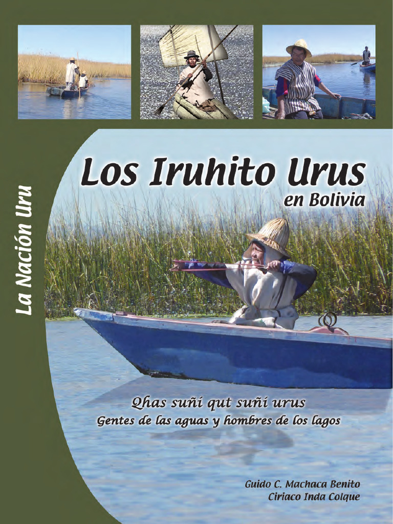 Los Iruhito Urus en Bolivia. Qhas Suni Qut Suni Machaca e Inda | PDF ...