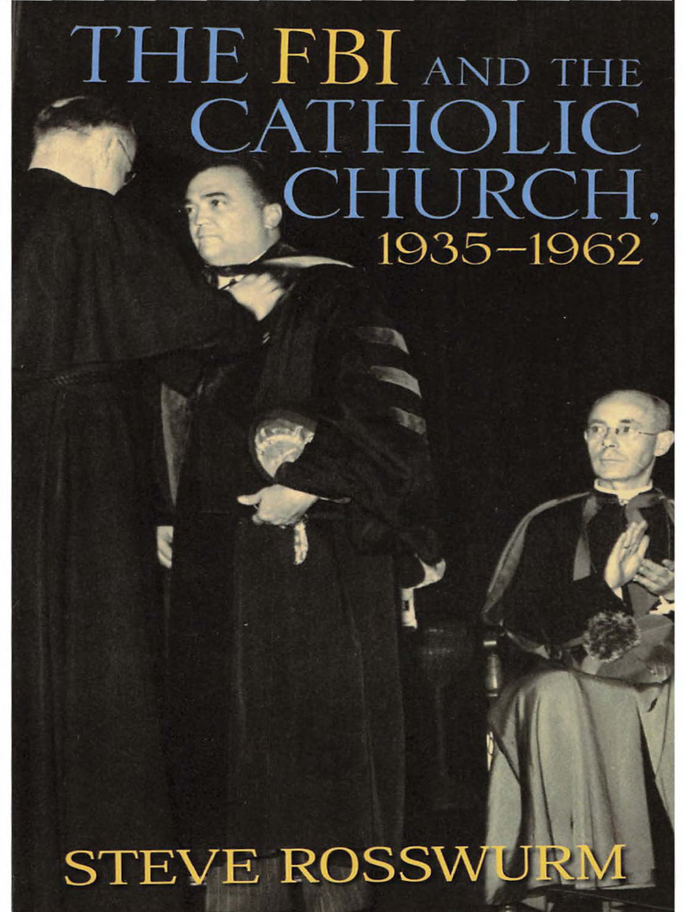 The FBI and The Catholic Church, 1935-1962 - Steve Rosswurm | PDF | J ...