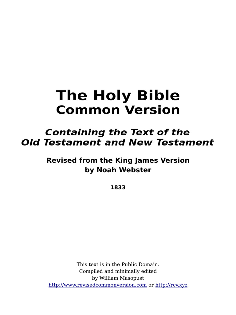 Webster Bible - The Holy Bible - Containing The Old and New Testaments ...