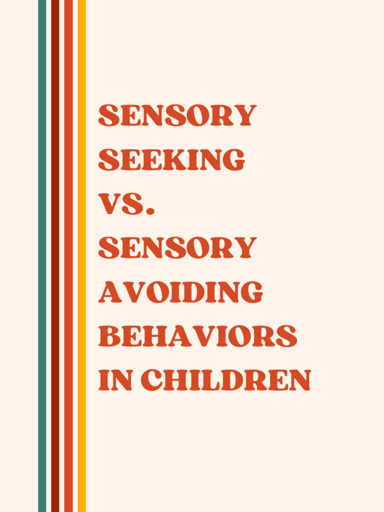 Sensory Seeking vs Avoiding in Children | PDF | Sensory Processing ...