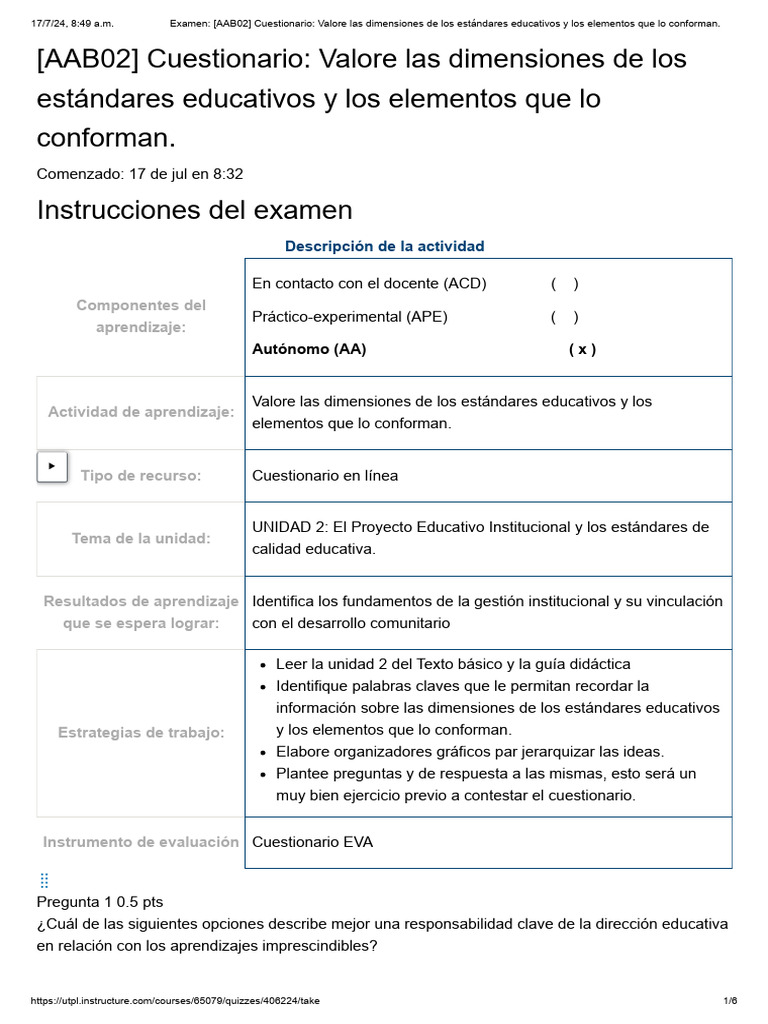 Examen - (AAB02) Cuestionario - Valore Las Dimensiones de Los Estándares Educativos y Los ...