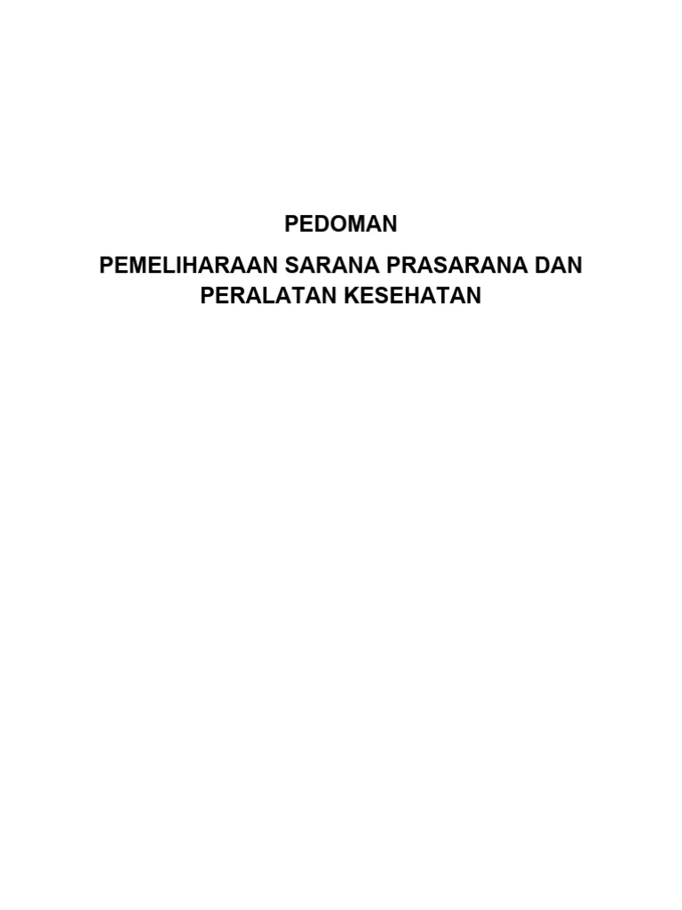 Pedoman Pemeliharaan Sarana Prasarana Dan Peralatan Kesehatan | PDF | Teknologi & Rekayasa
