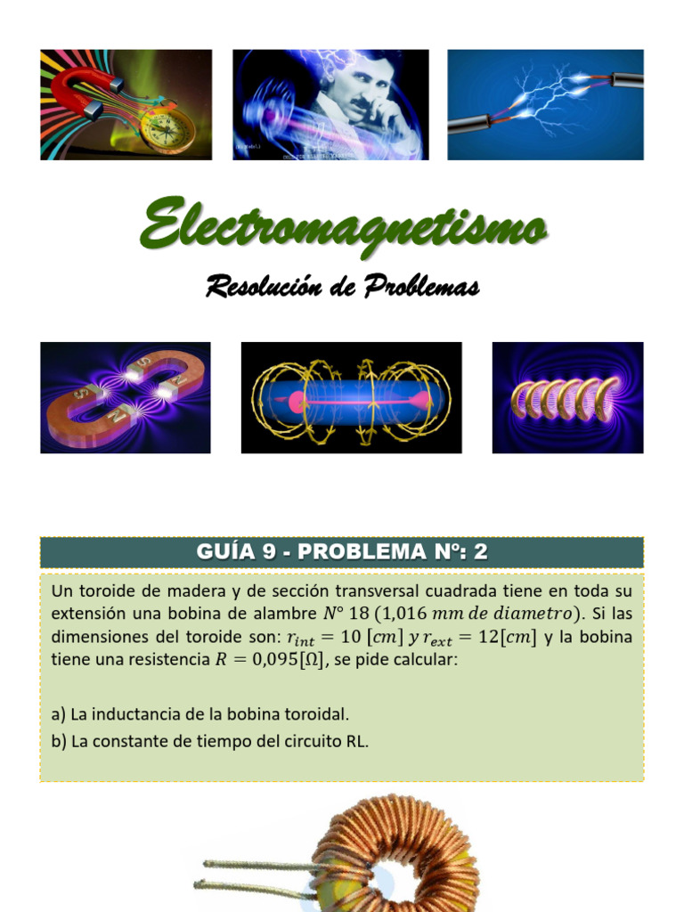 Guía 9 - Problema 2 PROBLEMA RESUELTO DE ELCTROMAGNETISMO UNRC | PDF ...
